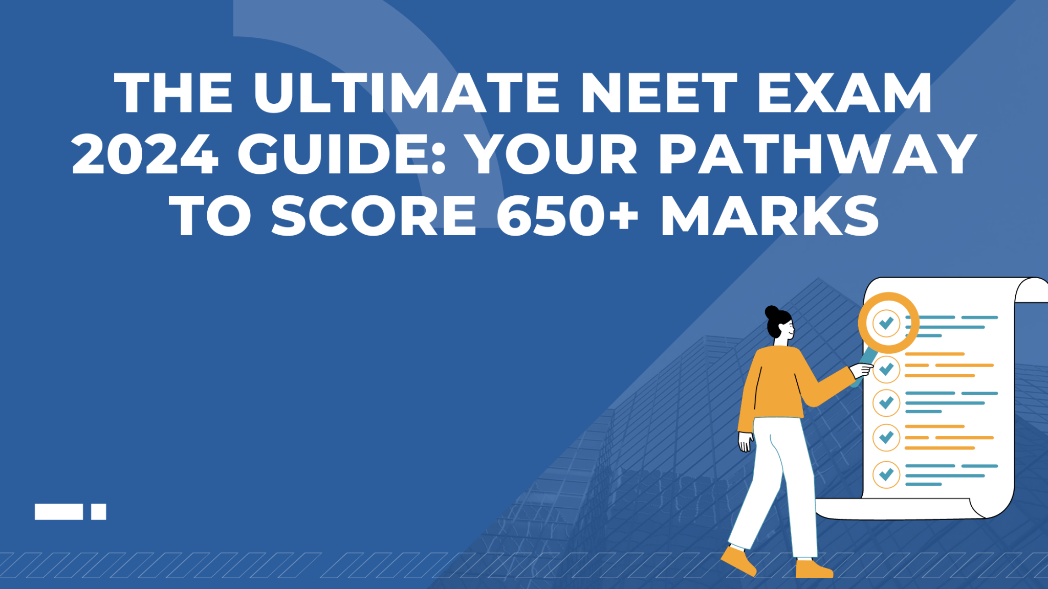The Ultimate NEET Exam 2024 Guide: Your Pathway to Score 650+ Marks ...